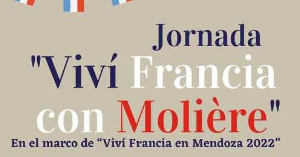 Este viernes, "Viví Francia con Molière" en la FFyL - Facultad de ...